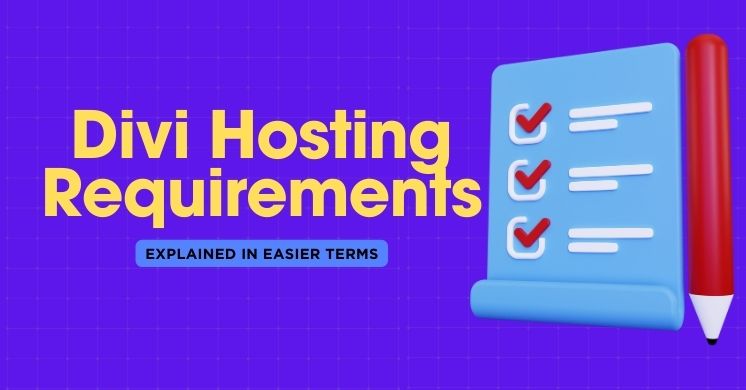 Divi Hosting Requirements for Your Website to Run Optimally