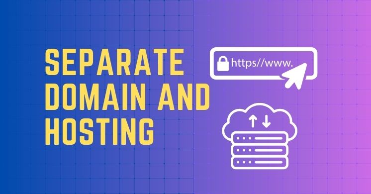 Empower Your Website: Separate Domain and Hosting Providers