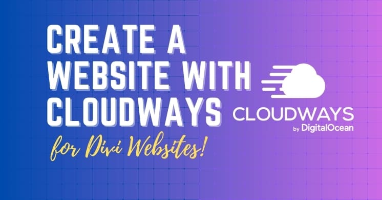 How to Create a Website with Cloudways and Divi Theme
