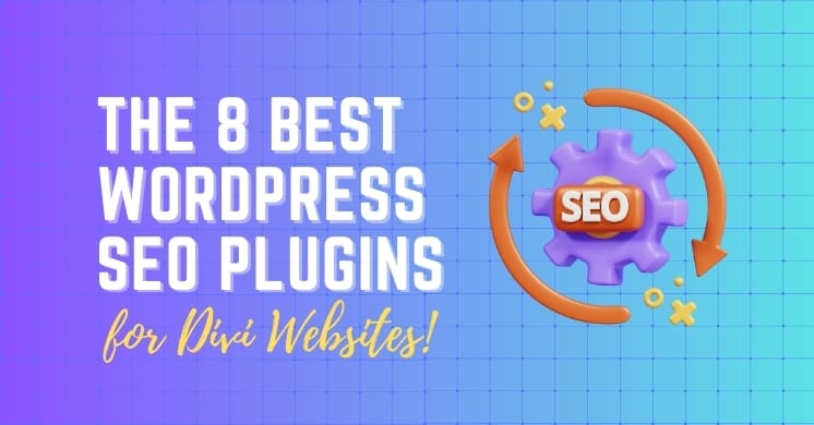 The 8 Best SEO Plugins to Boost Your WordPress Website’s Ranking