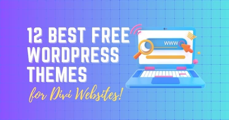 The Best Free WordPress Themes for Your Website in 2024