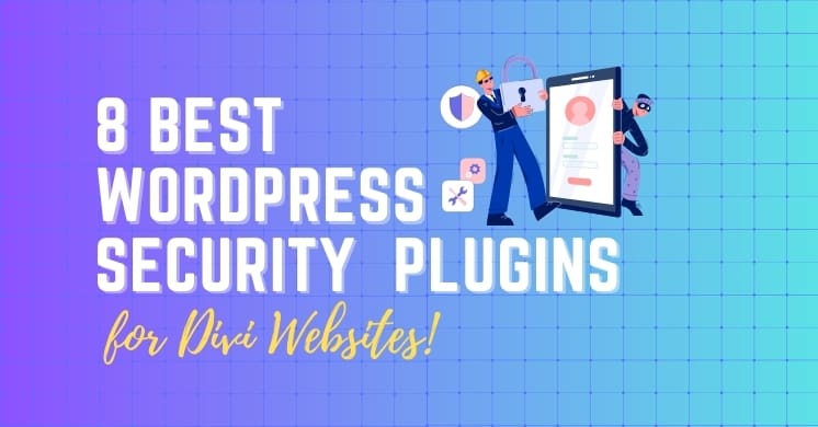 The Best WordPress Security Plugins to Protect Your Website