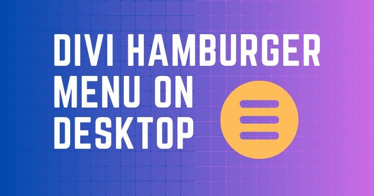 Divi Desktop Hamburger Menu: The MODERN Navigation Style | DiviDuck