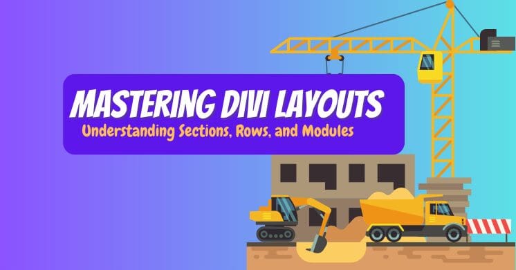 Understanding Sections, Rows, and Modules in the Divi Theme | DiviDuck